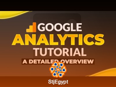 Google Analytics Tutorial for Beginners: Install, Setup & Use (Detailed ...